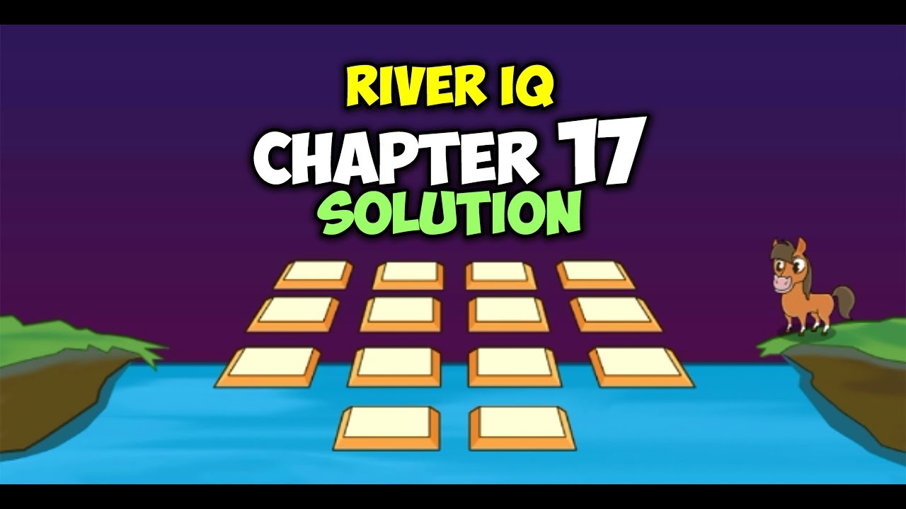 River IQ Chapter 17 Solution - YouTube