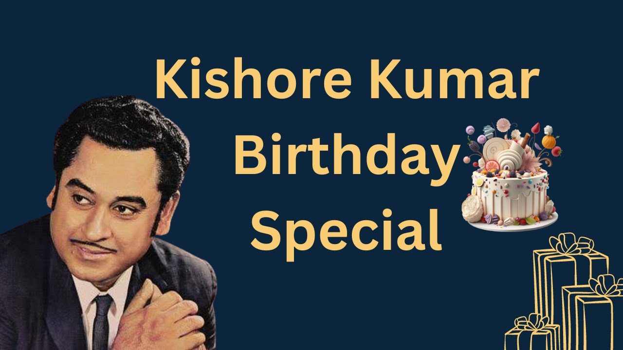 Kishore Kumar~ Birthday Special - YouTube