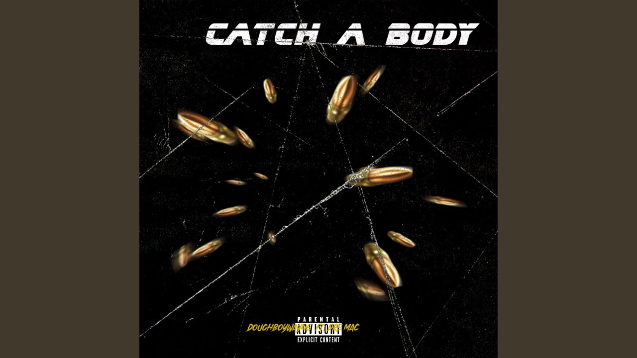 Catch A Body (feat. Dre Mac) - YouTube