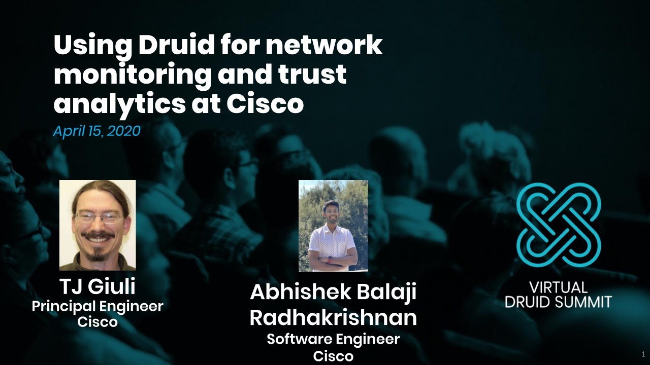 Using Druid for Network Monitoring and Trust Analytics at Cisco - YouTube