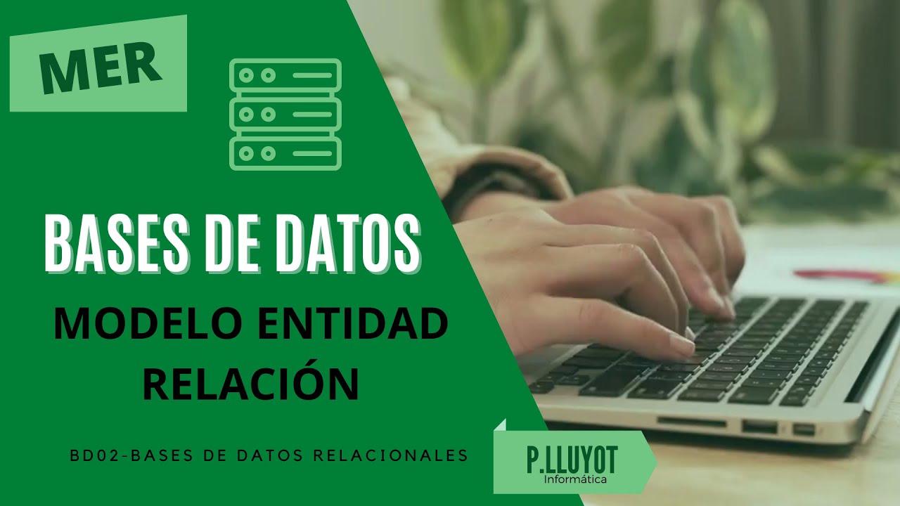 Modelo Entidad Relación. MER. - 🔥② BD02 - YouTube