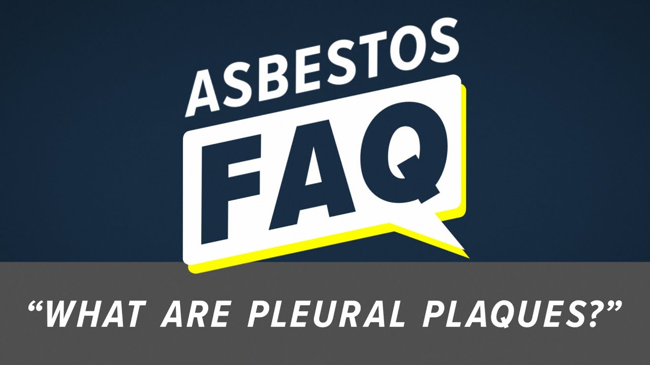 "What Are Pleural Plaques?" - Asbestos FAQ - Frequently Asked Questions ...