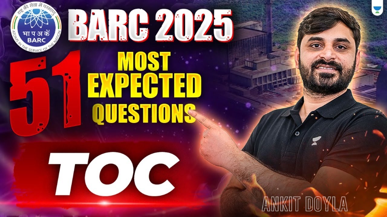BARC 2025: 51 Must-Know Questions, TOC | Expert Tips by Anikt Doyla ...