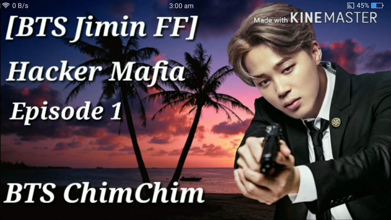 [BTS Jimin FF] Hacker Mafia Episode 1 - YouTube
