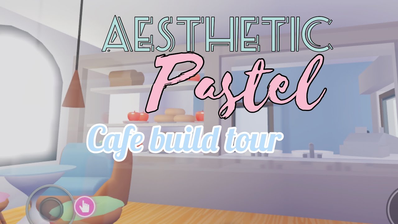Aesthetic Pastel Cafe tour! (Adopt me builds) - YouTube