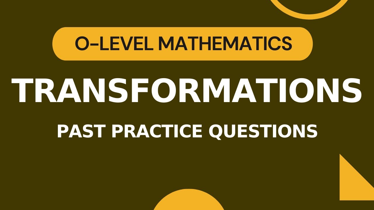 Matrix Transformations and Past Paper Questions | O-level Mathematics ...