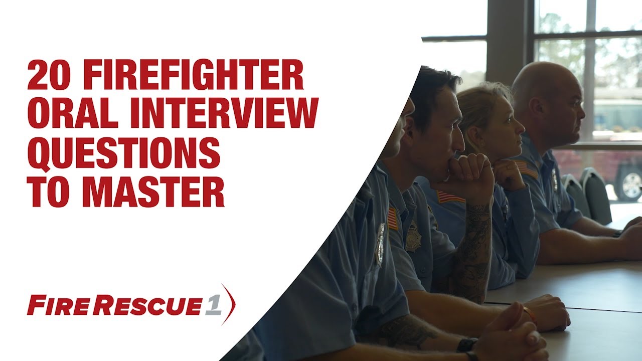 20 Firefighter oral interview questions to master - YouTube