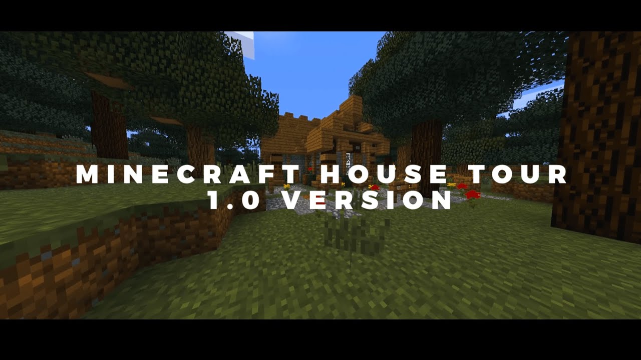 First Minecraft 1.0 Version *HOUSE TOUR* in the WORLD. - YouTube