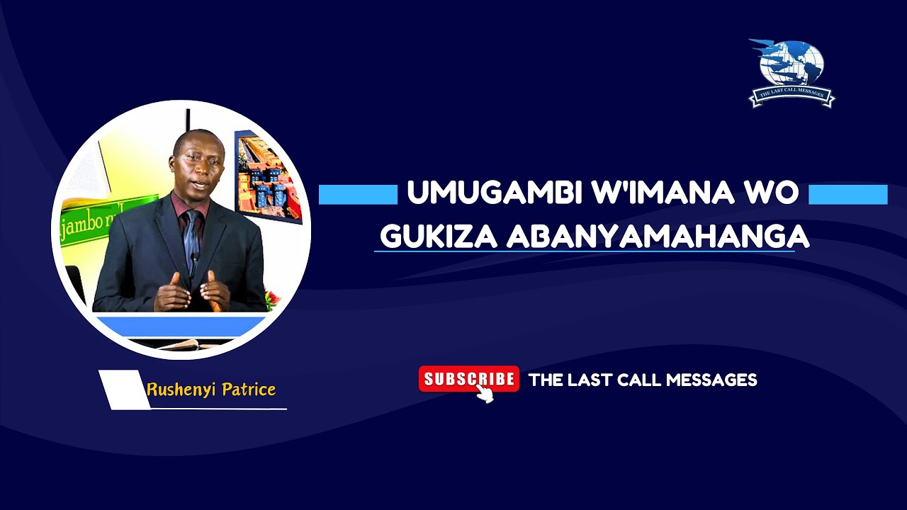 RUSHENYI Patrice: Umugambi w'Imana wo gukiza abanyamahanga - YouTube