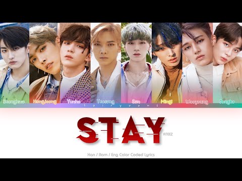 ATEEZ (에이티즈) Stay Color Coded Lyrics (Han/Rom/Eng)