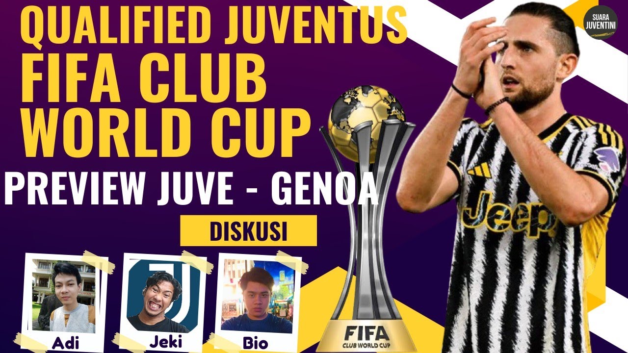 JUVENTUS LOLOS FIFA CLUB WORLD CUP - PREVIEW JUVENTUS - GENOA GIORNATA ...