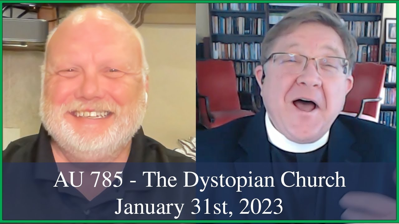 Anglican Unscripted 785 - The Dystopian Church - YouTube