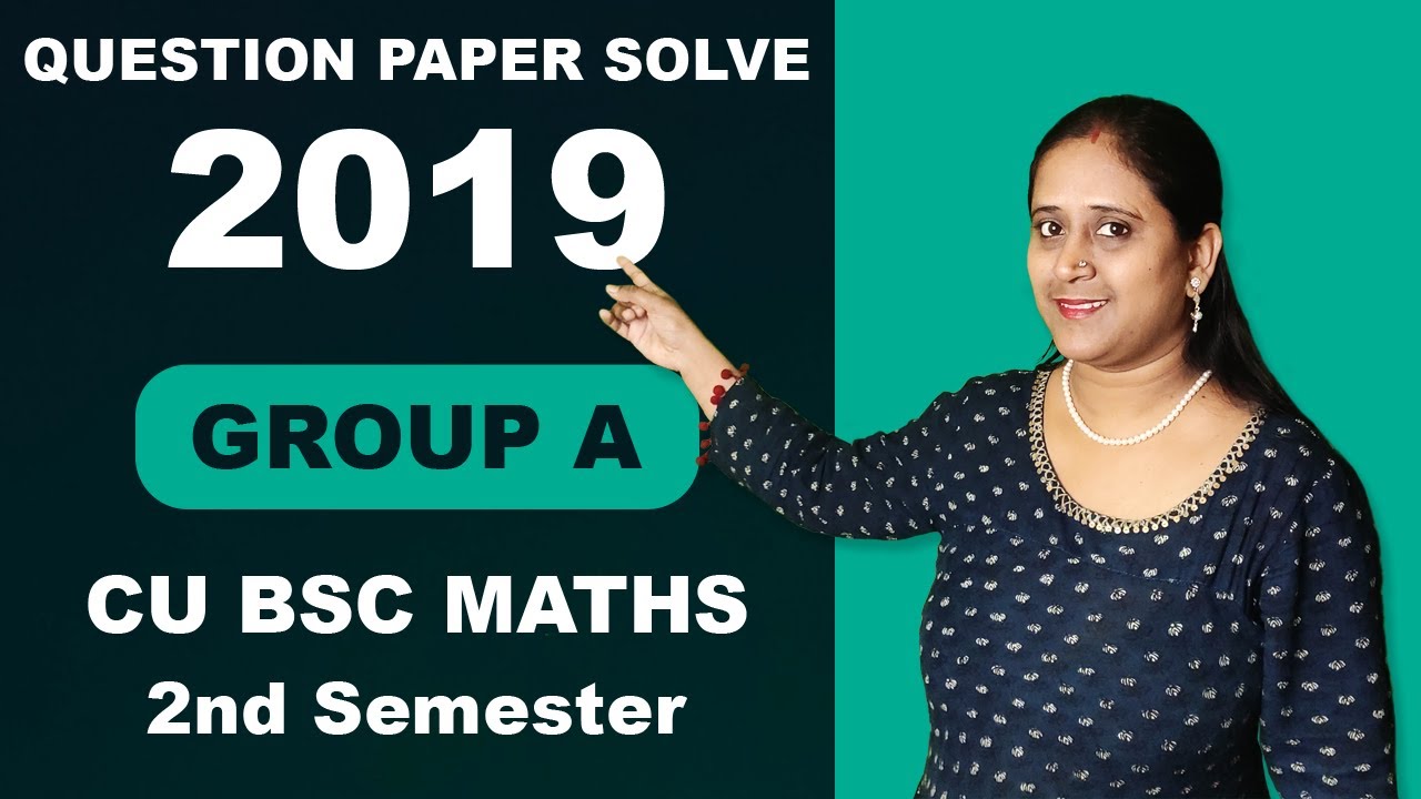 BSc Maths Pass Question Paper Solve 2019 | 2nd Semester | Calcutta ...
