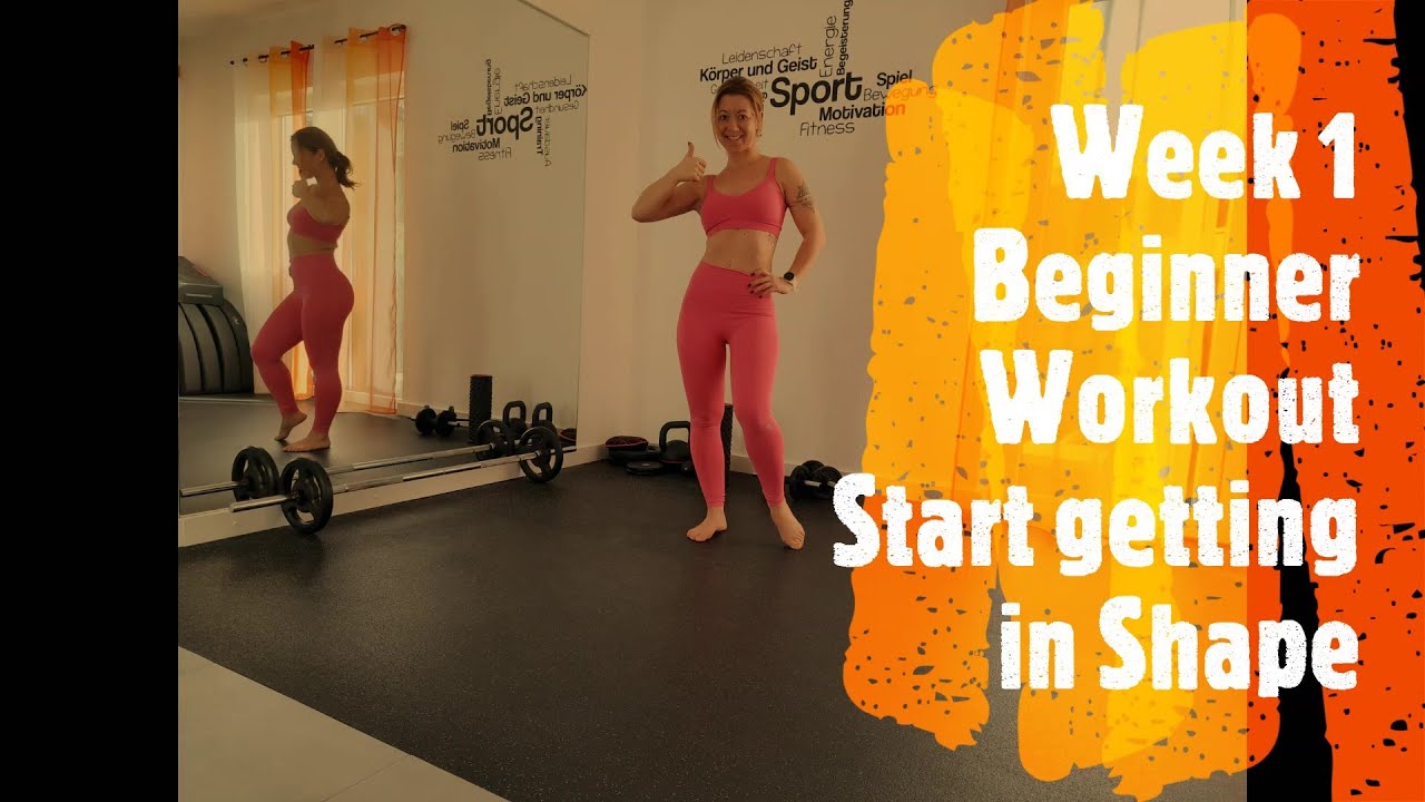 Week 1 - 15 Min. Beginner Workout - Start getting in Shape - YouTube