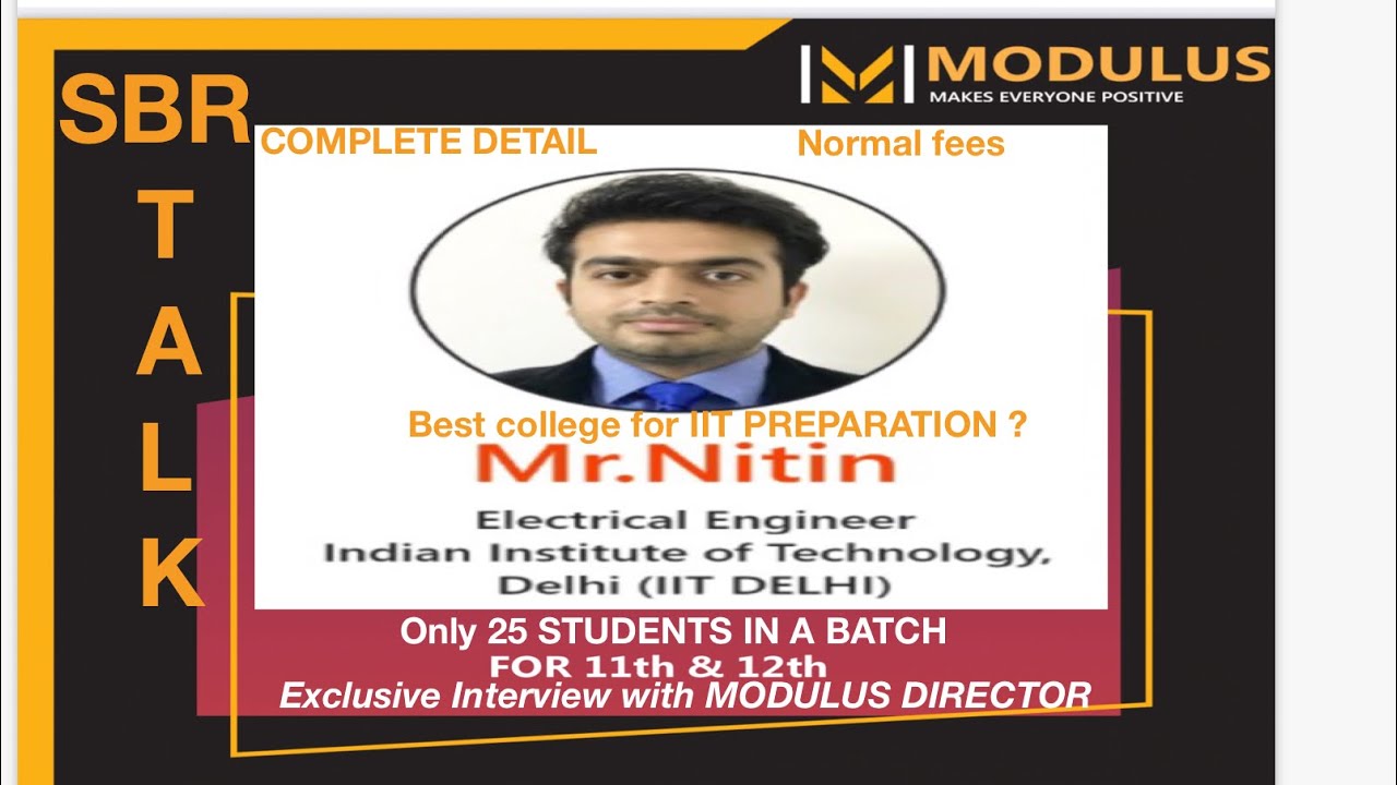 Unique kind of IIT JEE COACHING at MODULUS # ...