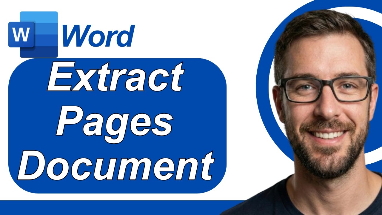 How To Extract Pages From A Microsoft Word Document [2026 Guide] - YouTube
