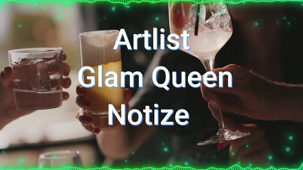 Artlist/Glam Queen/Notize/グラムクイーン/通知 - YouTube
