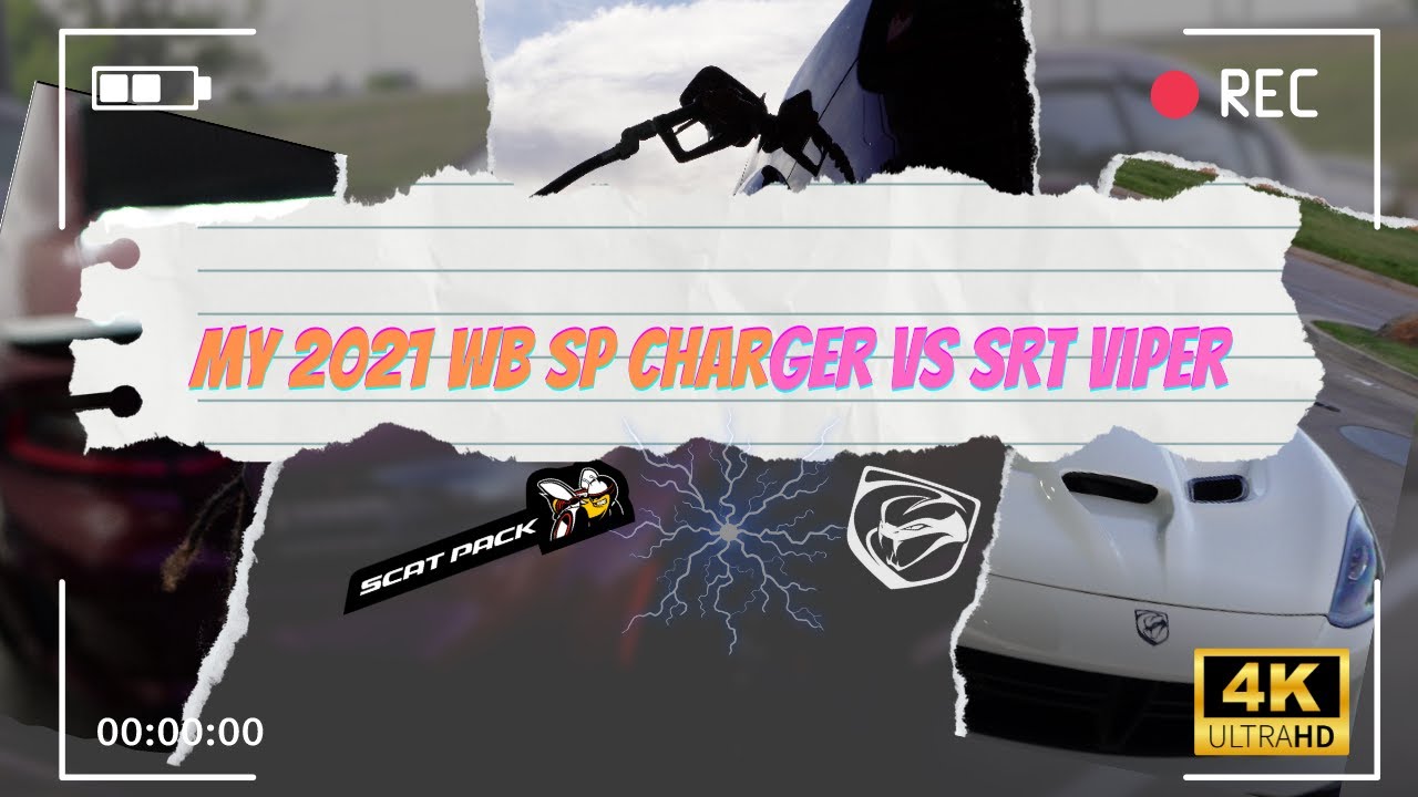 MY 2021 WB Scatpack Charger vs a SRT Dodge Viper 🏎😨 - YouTube