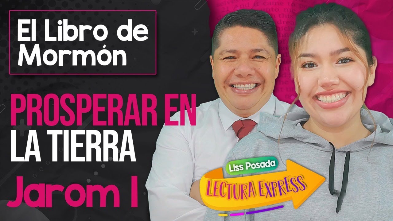 El Libro de Mormón | Lectura Express con Liss Posada | Prosperar en la ...
