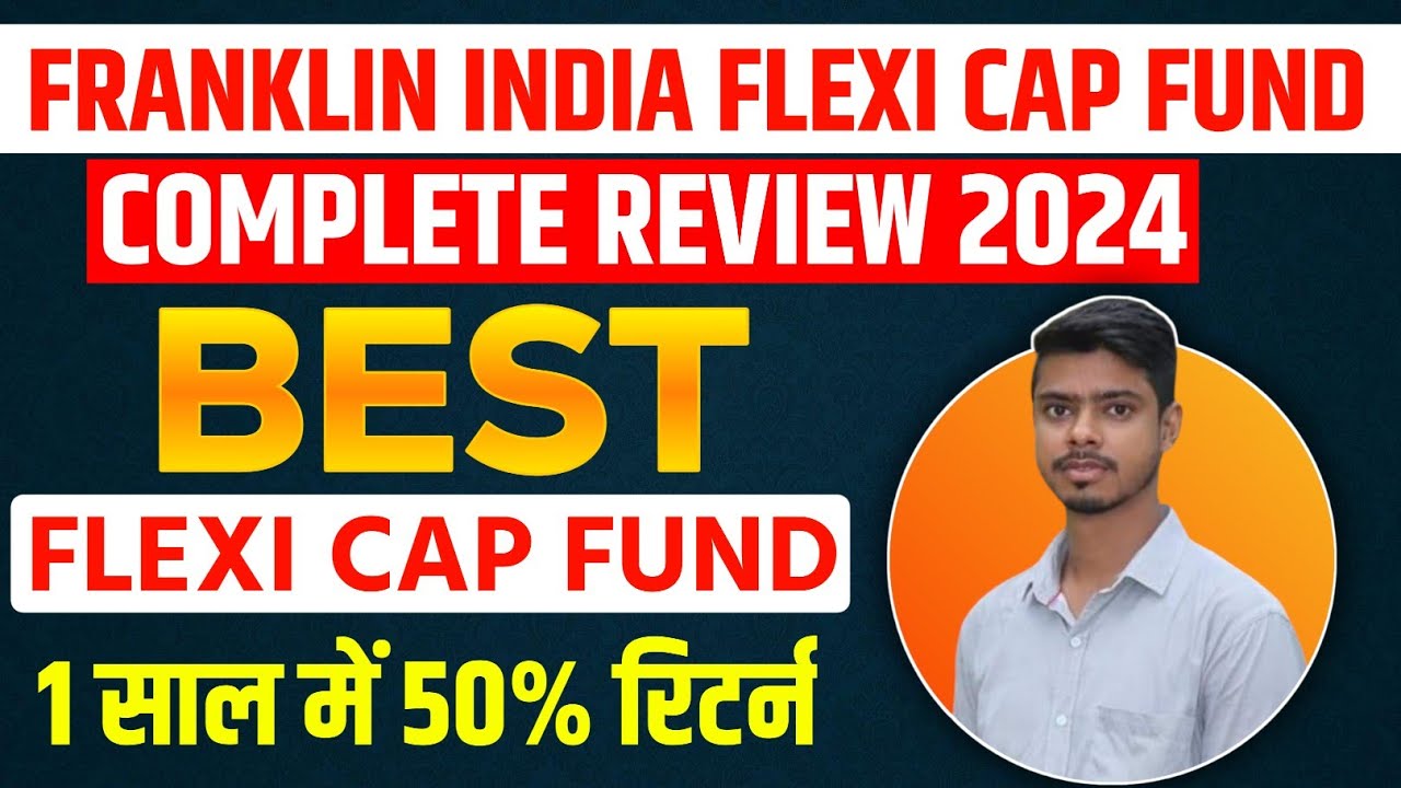 Franklin India flexi cap fund review - YouTube