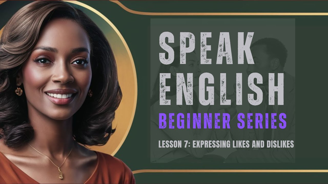 Expressing Likes and Dislikes in English: A Beginner's Guide. # ...