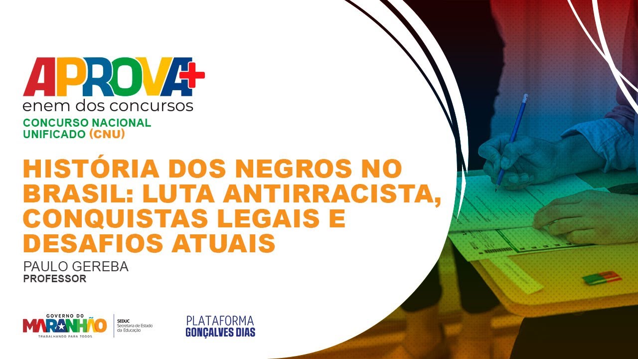 APROVA+ | História dos Negros no Brasil - luta antirracista, conquistas ...