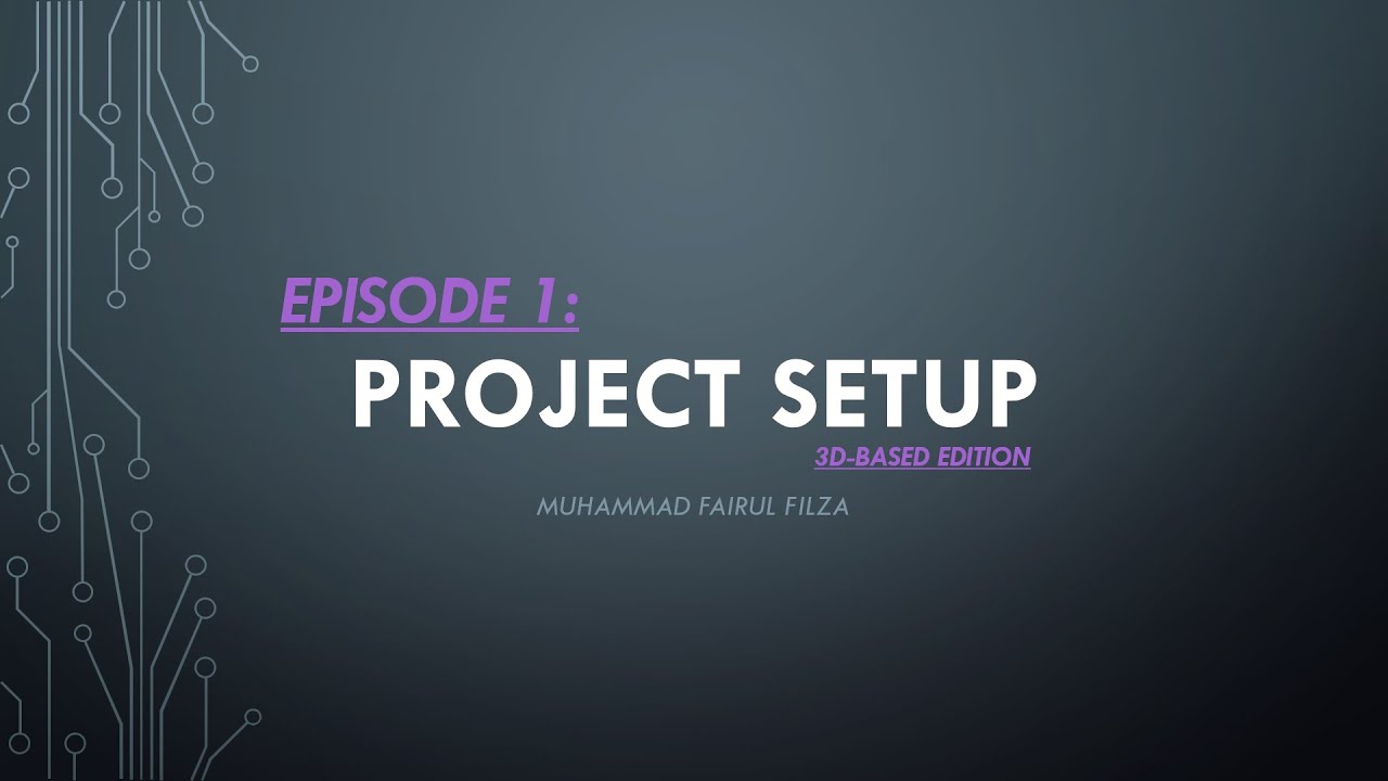 Episode 1 - Project Setup - YouTube