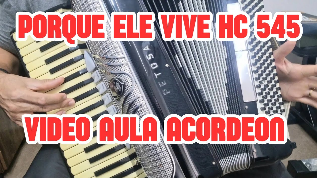 POR QUE ELE VIVE - VÍDEO AULA ACORDEON SOLO CANTO COMPLETO E ACORDES# ...