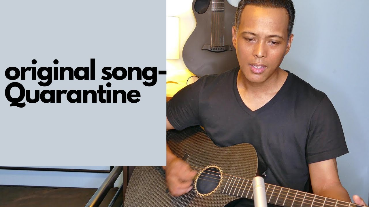 ORIGINAL SONG "QUARANTINE" - YouTube