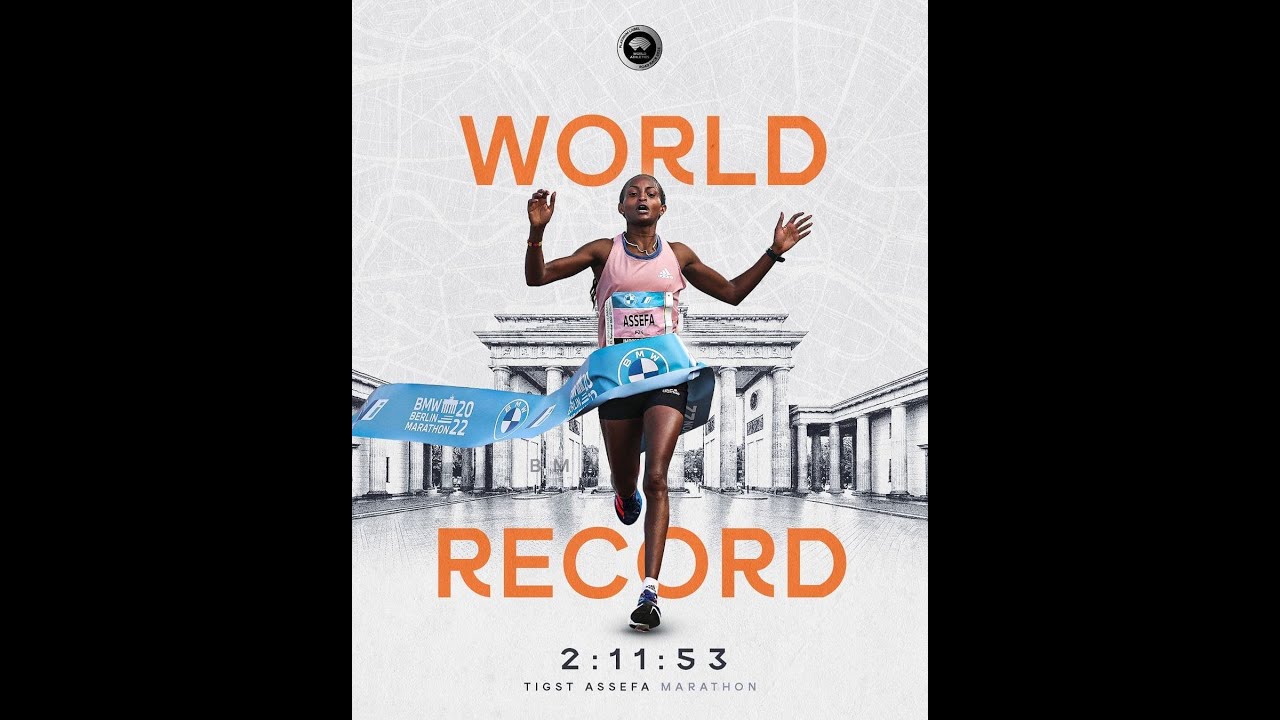 🔥🔥Tigist Assefa breaks women marathon WR in Berlin Marathon 🔥🔥 - YouTube