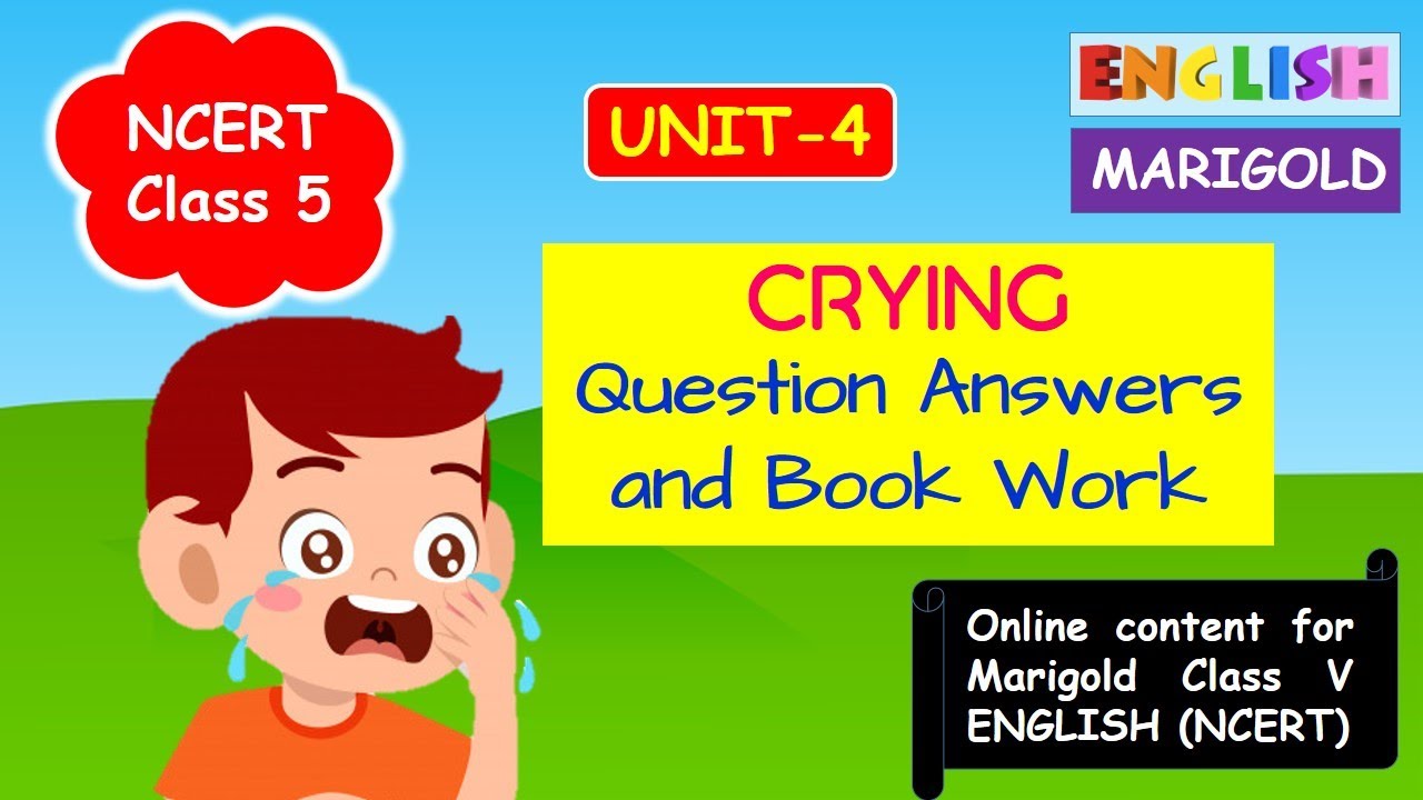 Crying poem Question Answers | CBSE Class 5 English Unit 4 | School ...