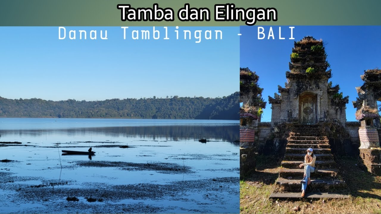 Danau Tamblingan // Keindahan Alam dan Spiritual yang Harmonis // Bali ...
