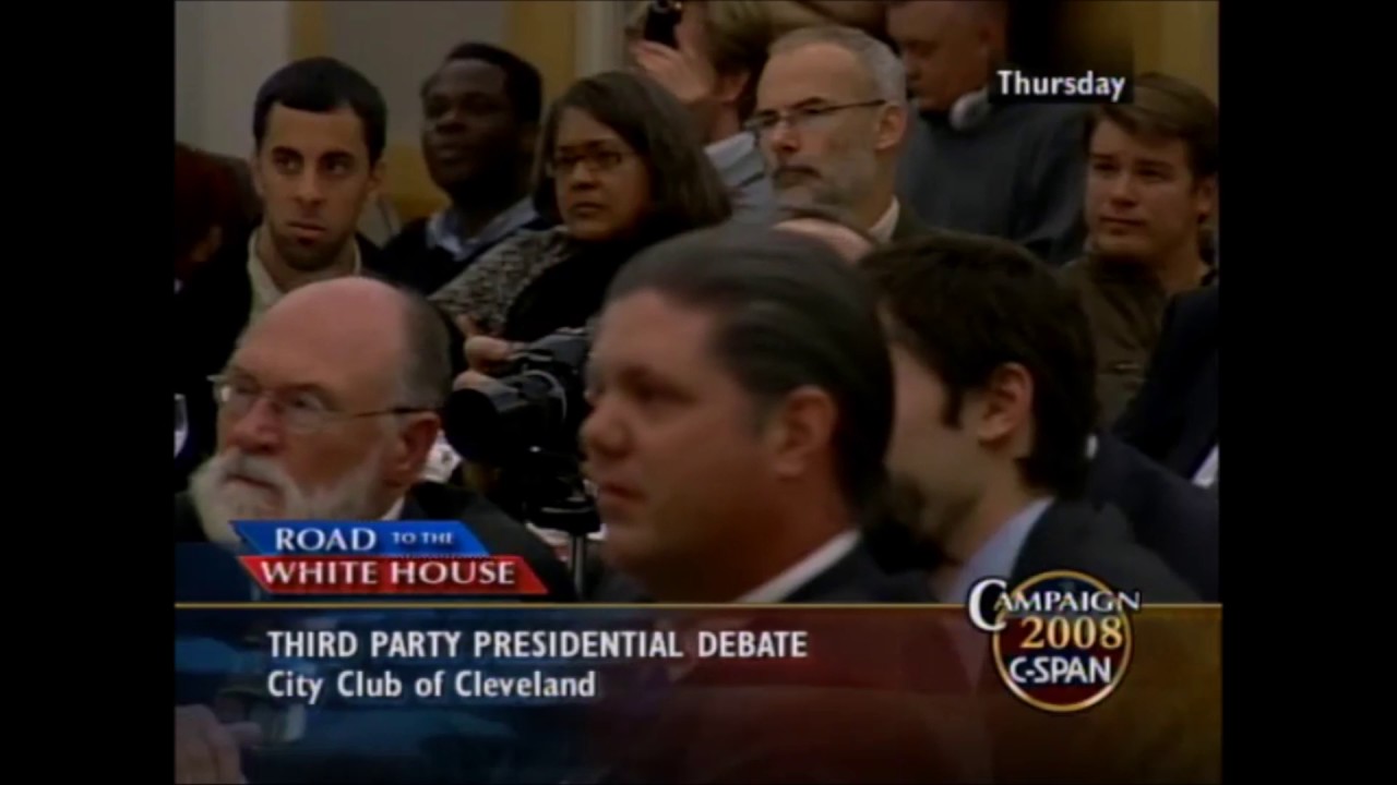 Third Party Presidential Candidates Debate 2008 - YouTube