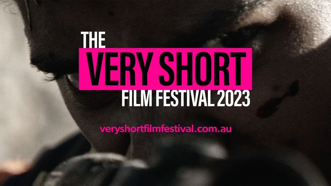 Very Short Film Festival 2023 - YouTube