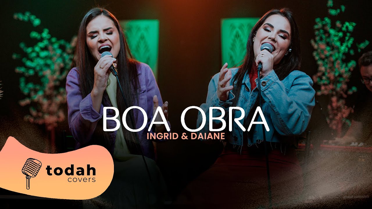 Ingrid & Daiane | Boa Obra [Cover Valesca Mayssa] - YouTube