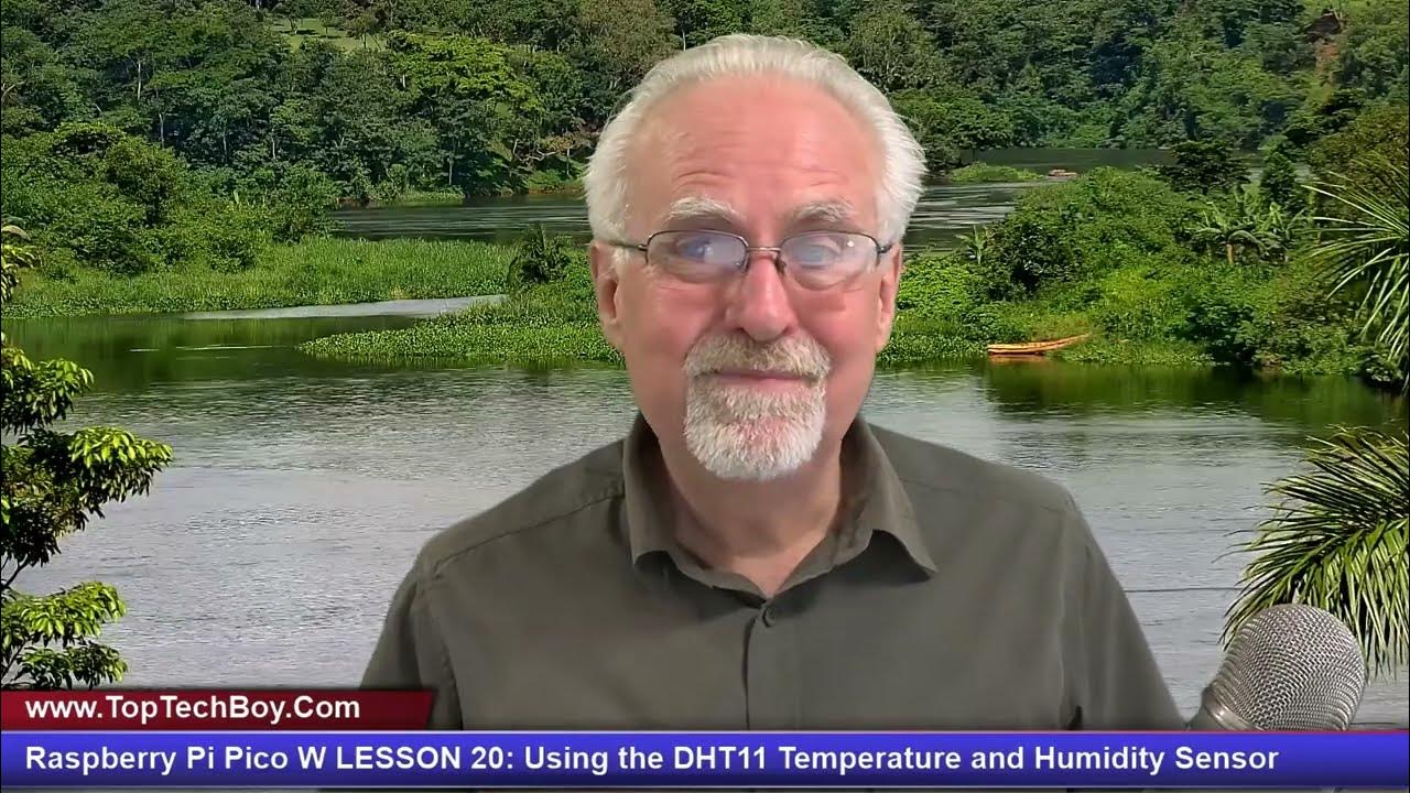 Raspberry Pi Pico W LESSON 20: Using the DHT11 Temperature and Humidity ...