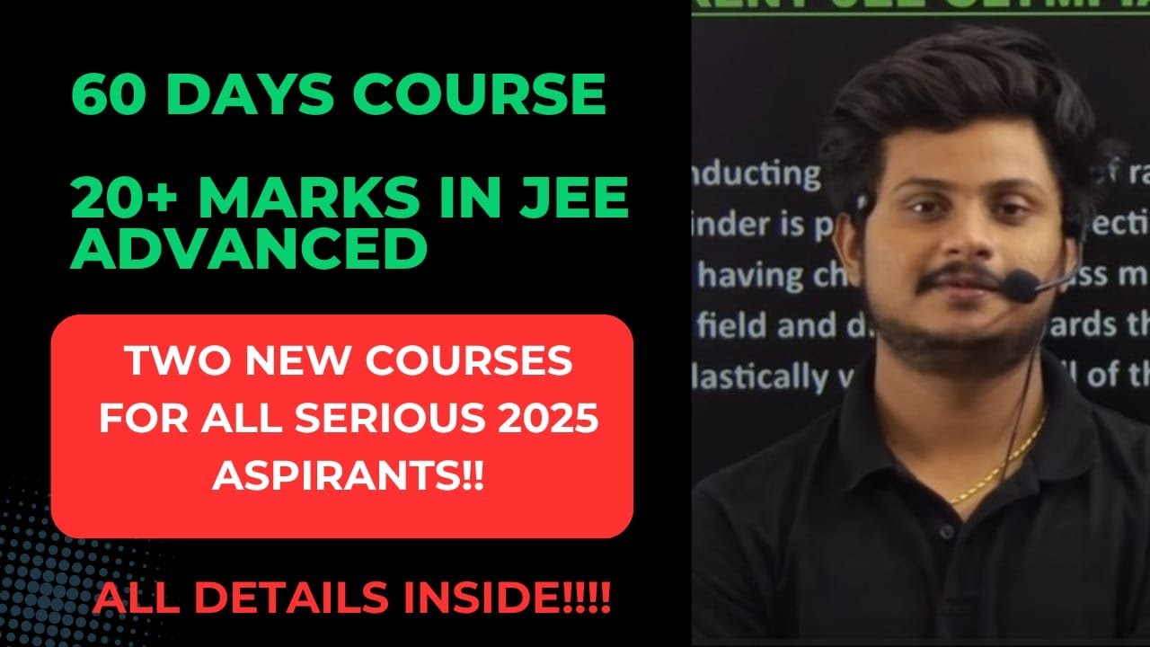 NEW COURSE FOR JEE 2025 ASPIRANTS - YouTube