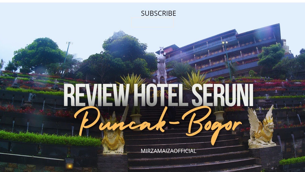 Review Hotel Seruni Puncak Bogor - YouTube