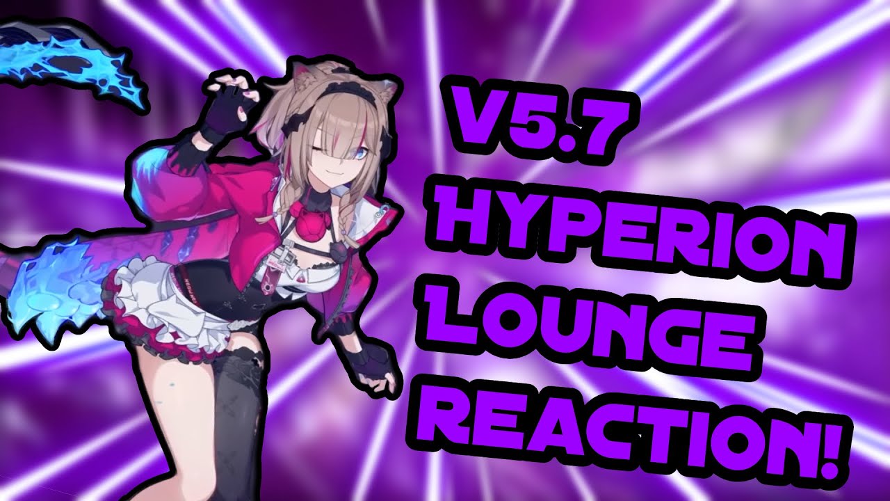 v5.7 Hyperion Lounge Reaction! ( New Open World?! ) - Honkai Impact 3rd ...