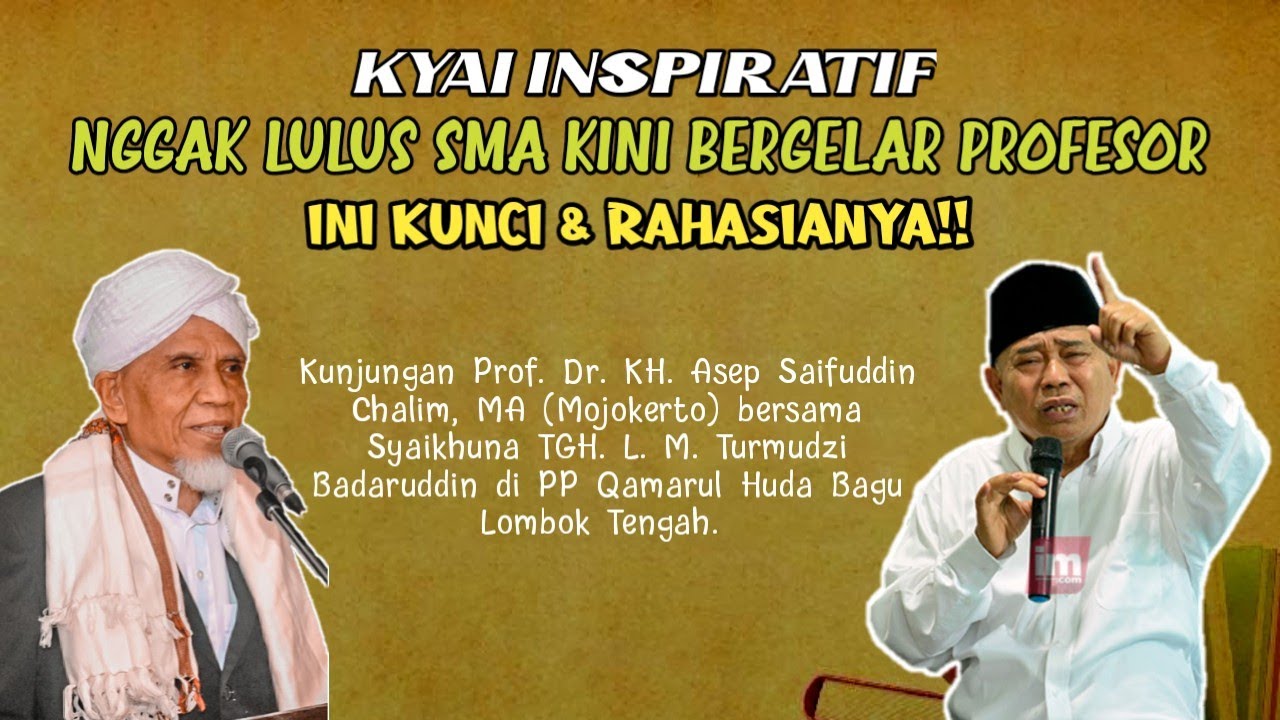 RAHASIA SUKSES DARI PROF. DR. KH. ASEP SAIFUDDIN CHALIM, MA DI PP ...