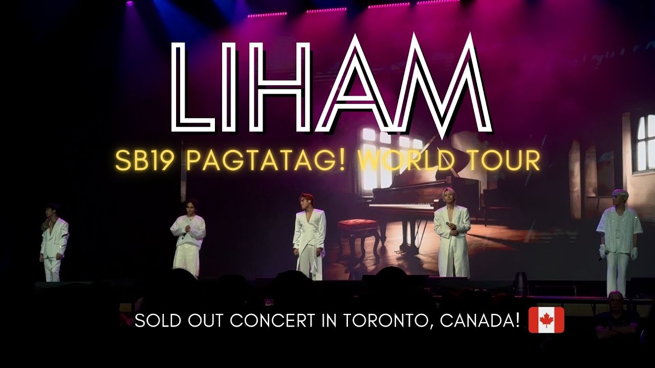 LIHAM | SB19 PAGTATAG! World Tour SOLD OUT Concert in Toronto - YouTube ...
