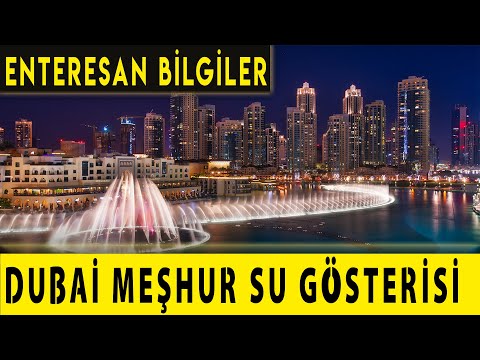 Dubai deki Meşhur Su Gösterisi ( Dubai Water show Fountain ) Gördüklerinize inanamayacaksınız !