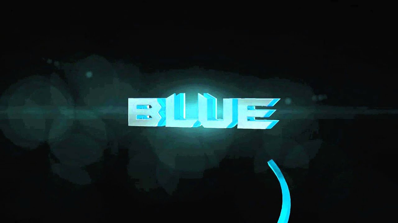 Blue İNTRO - YouTube