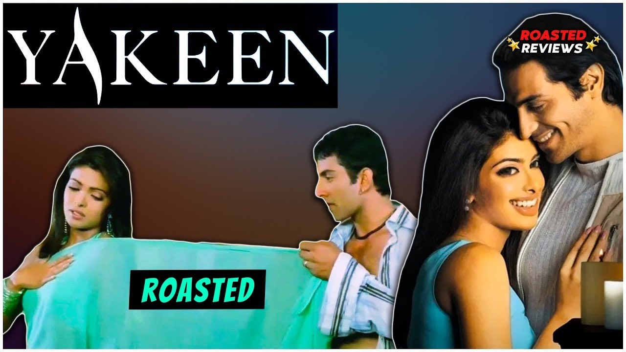 Yakeen Replayed | Ft. Arjun Rampal & Priyanka Chopra | Roasted Reviews ...