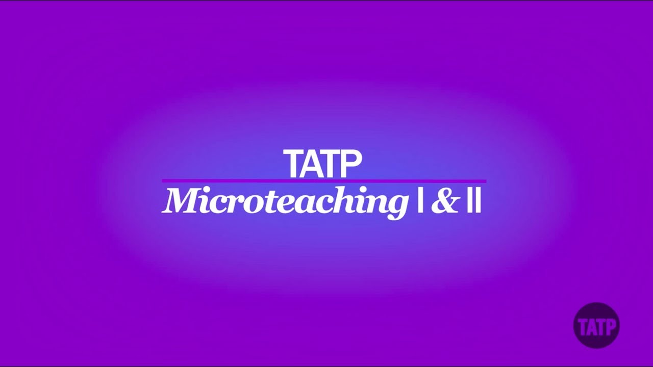 TATP Microteaching Sessions - YouTube