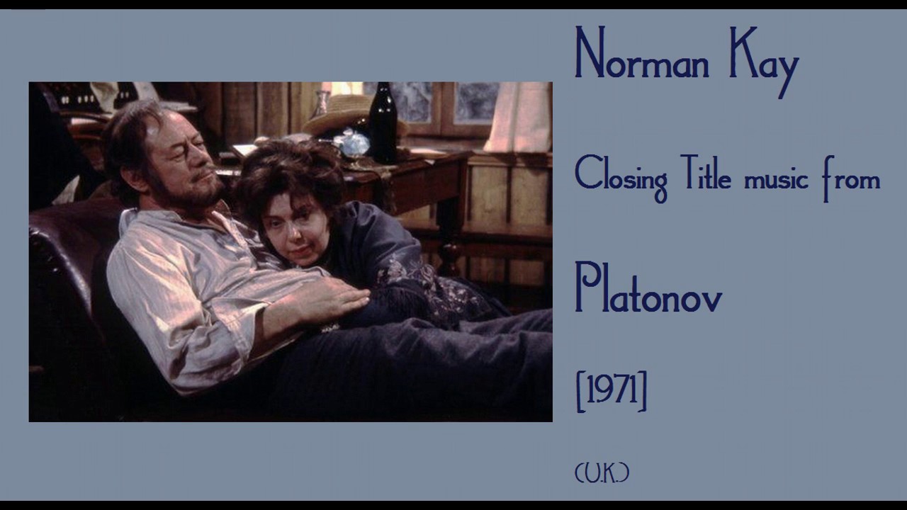 Norman Kay: Platonov (1971) - YouTube