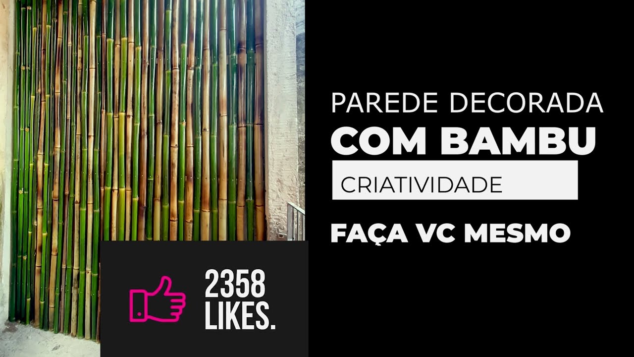 Parede com Bambu - YouTube