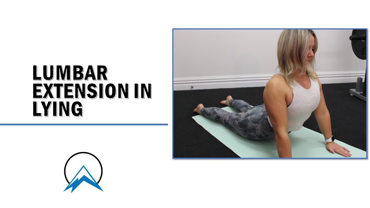 Lumbar Extension In Lying - YouTube