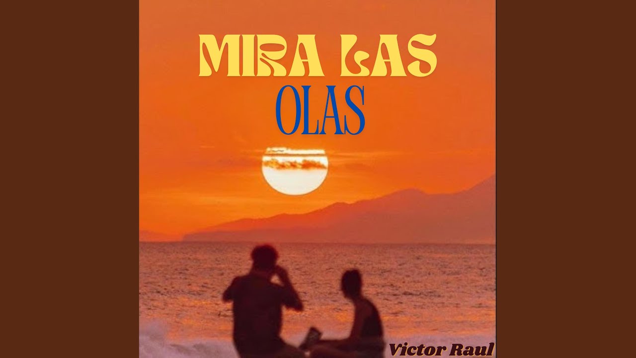 Mira Las Olas - YouTube