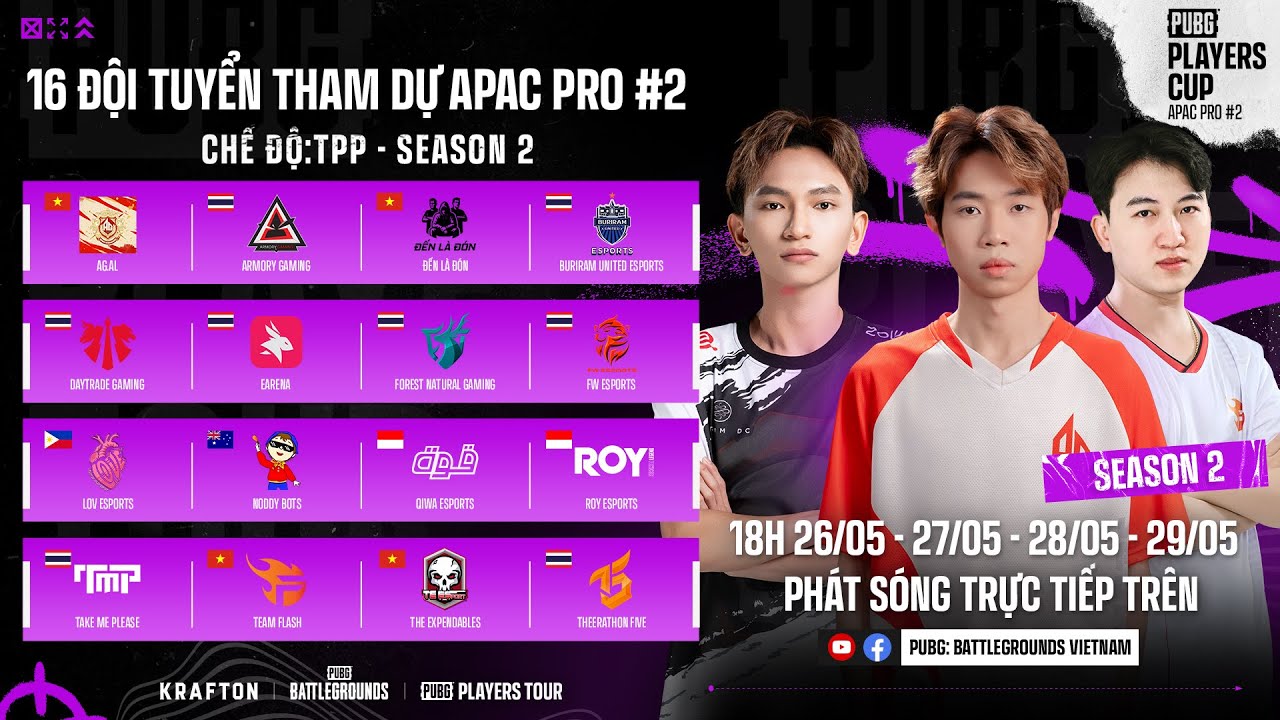 🏆[APAC Pro #2 - TPP] Ngày 1: 🇻🇳 TE, 🇻🇳 AGAL, 🇻🇳 FL, 🇻🇳 DLD, 🇹🇭 DAY, 🇹🇭 ...